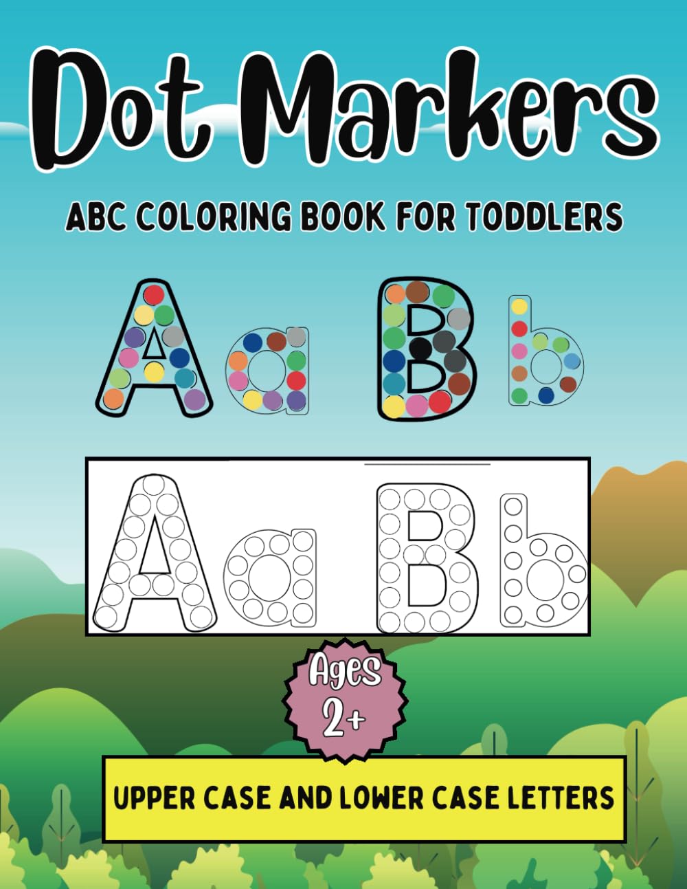Amazon.com: Dot Markers Coloring Book: Uppercase and Lowercase Letters ...