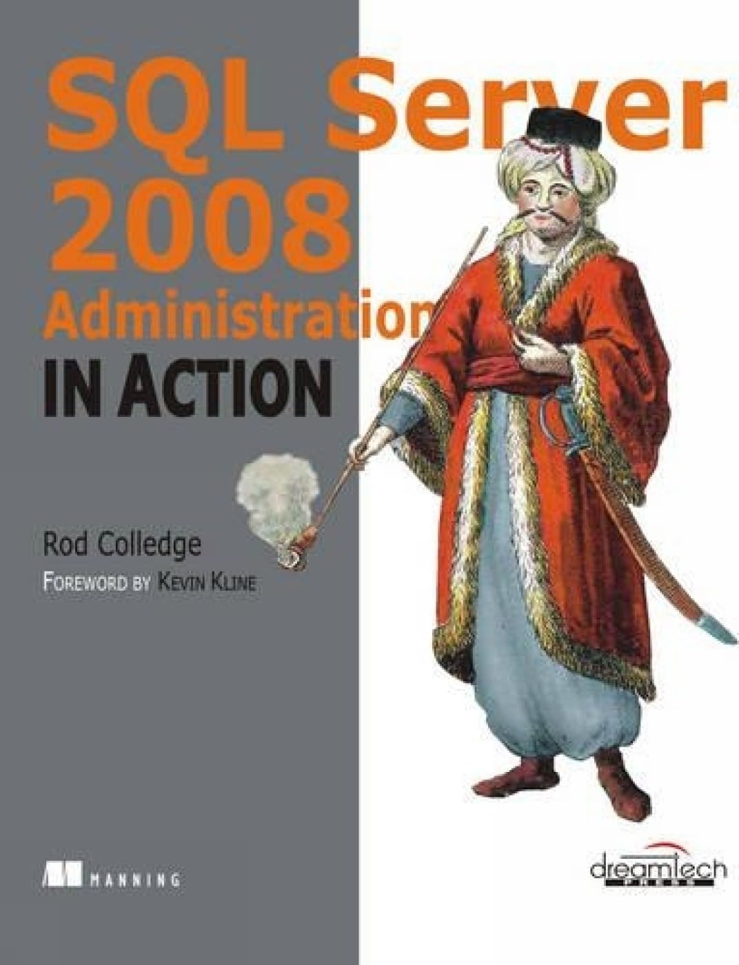 Amazon.com: Sql Server 2008 Administration in Action: 9788177229820 ...