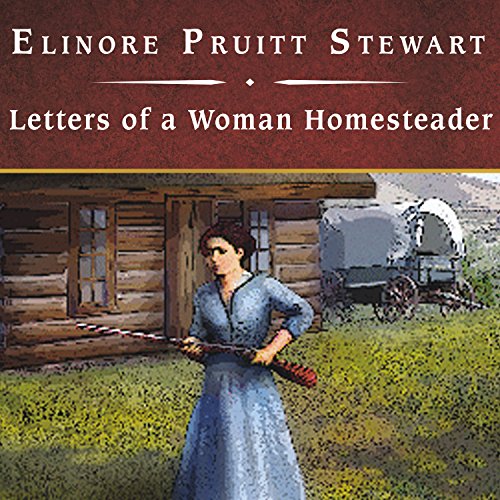 Amazon.com: Letters of a Woman Homesteader (Audible Audio Edition ...
