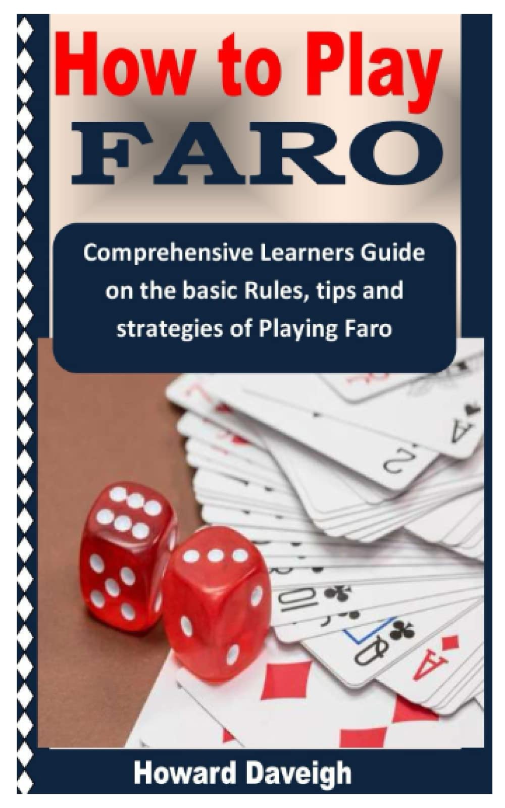 Buy HOW TO PLAY FARO: Comprehensive Learners Guide on the basic Rules ...
