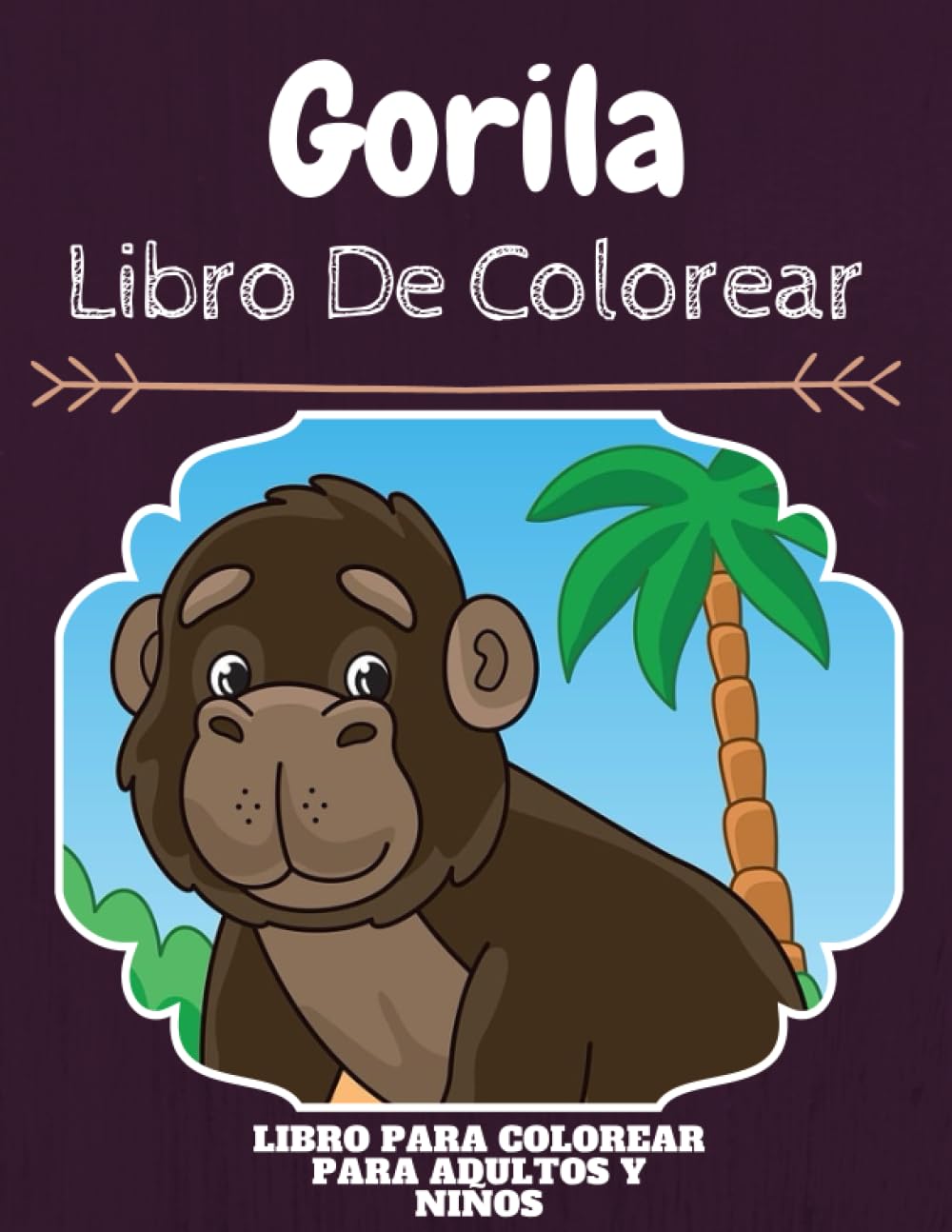 Amazon.com: Gorila Libro de Colorear: ALTA CALIDAD: Divertido libro de ...