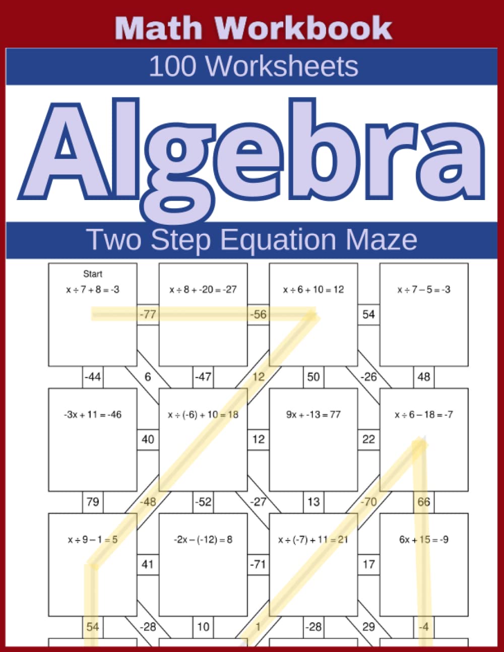 Algebra Two Step Equation Maze Math Workbook 100 Worksheets: Navigate ...