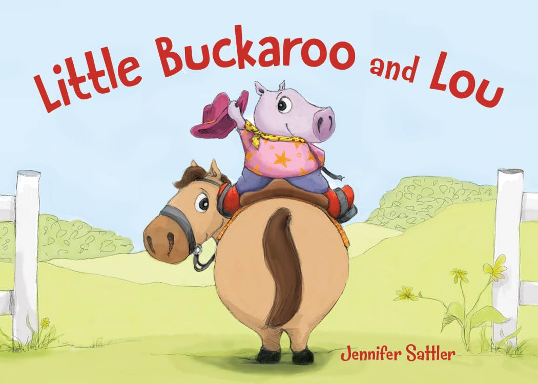 Amazon.com: Little Buckaroo and Lou: 9781534111592: Sattler, Jennifer ...