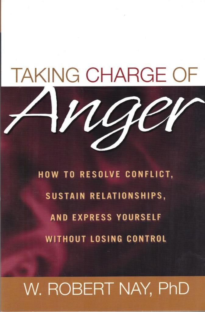 Taking Charge of Anger: How to Resolve Conflict, Sustain Relationships ...
