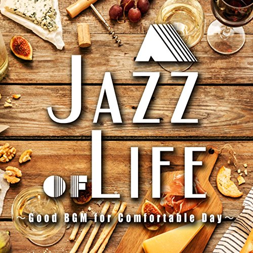 Amazon MusicでVARIOUS ARTISTSのA Jazz of Life ～Good BGM for Comfortable ...