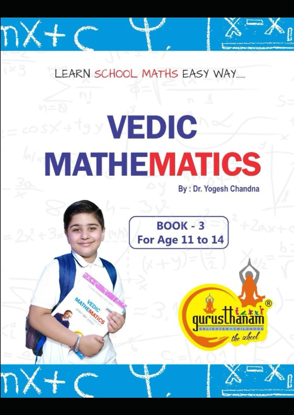 Vedic Mathematics : Learn School Maths Easy Way.: Books for Class 6,7 ...
