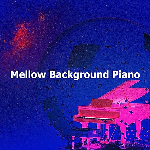 Amazon.com: Mellow Background Piano : Piano In The Background: Digital ...
