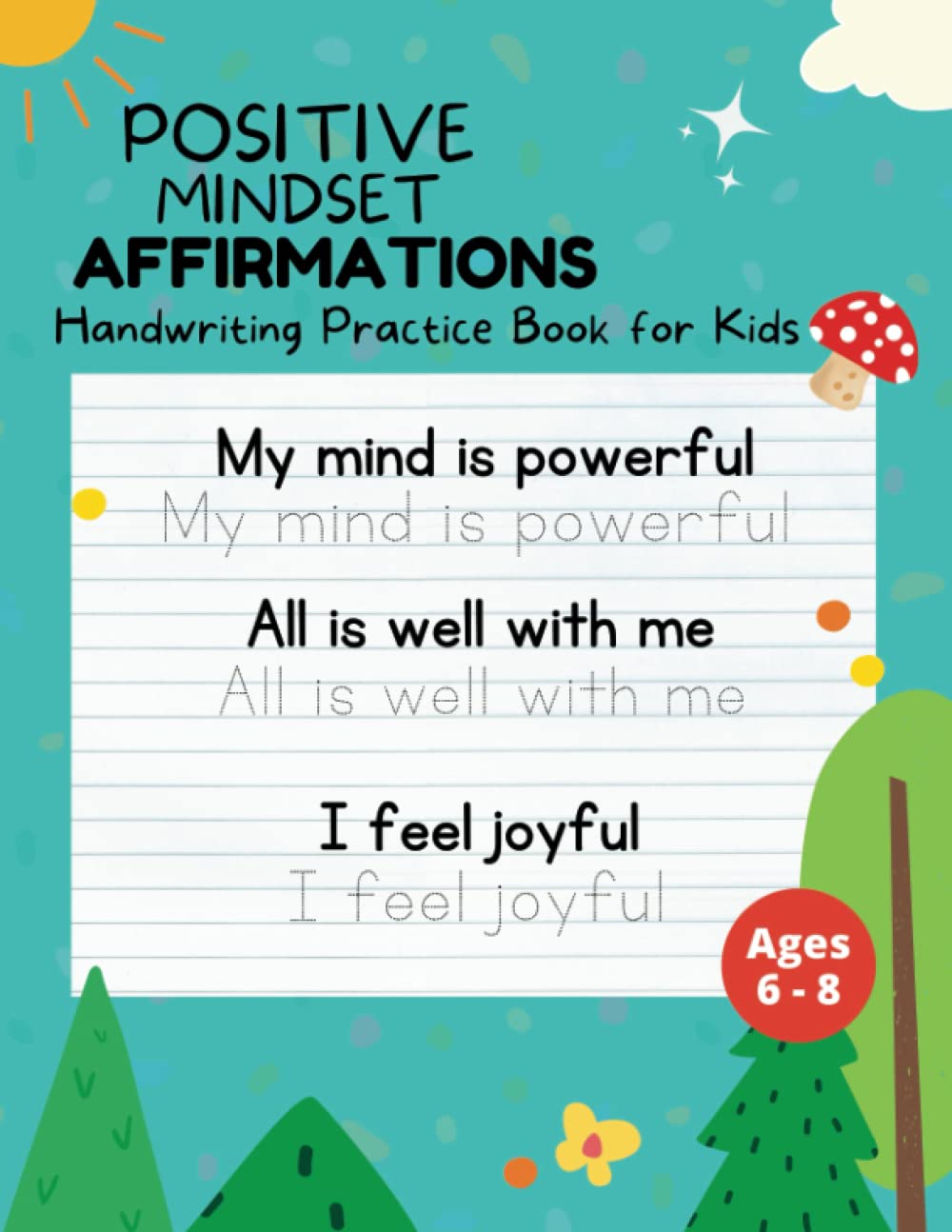 Positive Mindset Affirmations for Kids: Handwriting Practice Book for ...