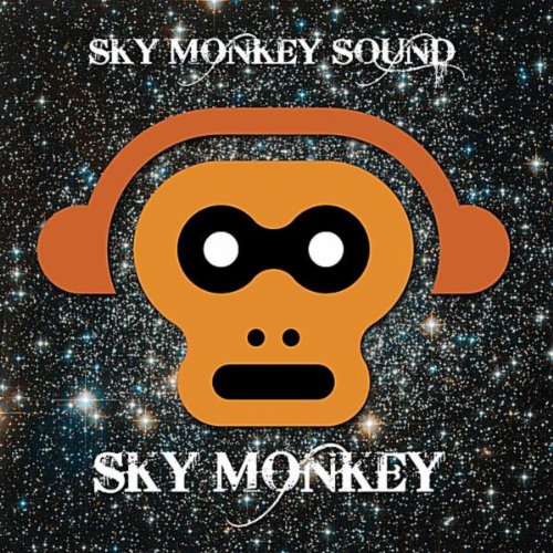 Amazon.co.jp: Sky Monkey Sound : Sky Monkey: Digital Music