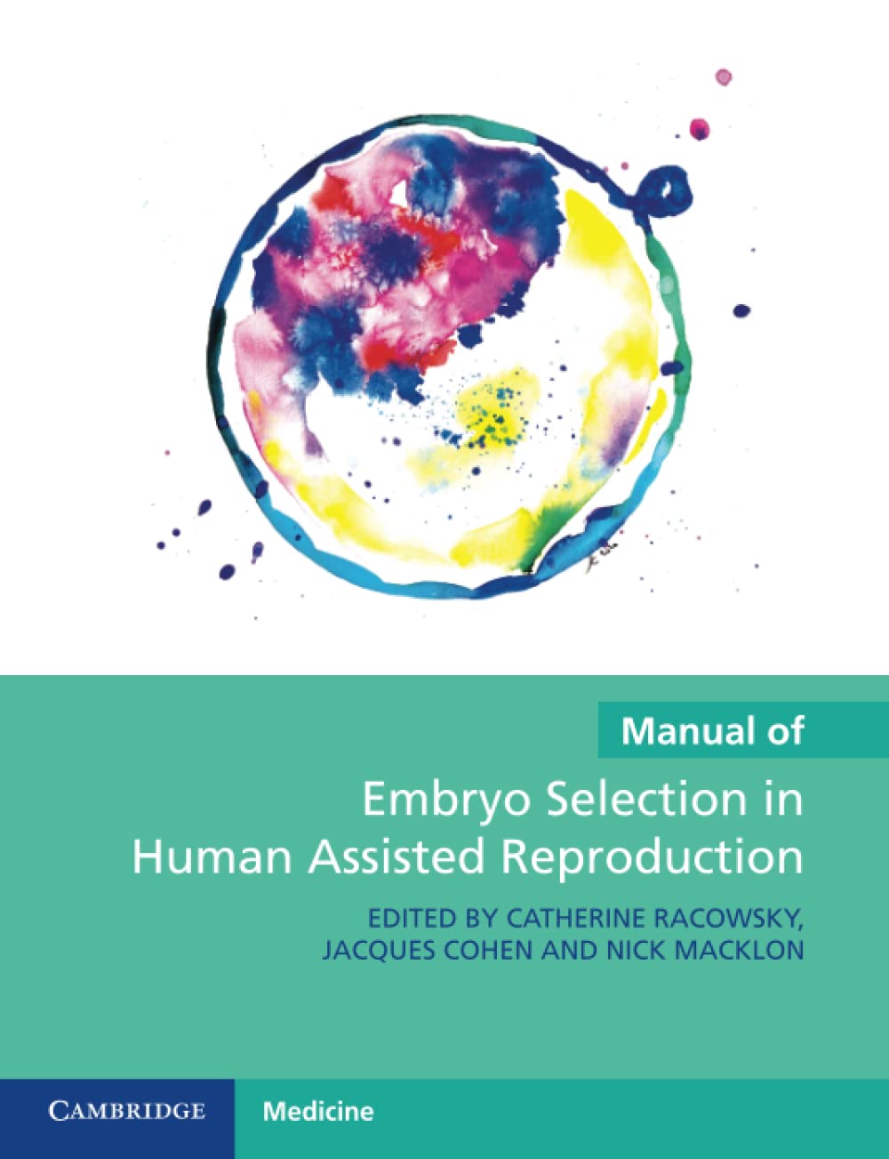 Manual of Embryo Selection in Human Assisted Reproduction ...