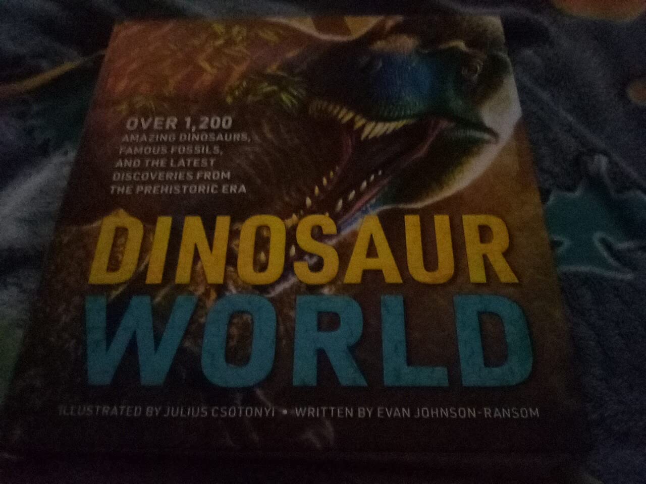 Dinosaur World: Over 1,200 Amazing Dinosaurs, Famous Fossils, and the ...