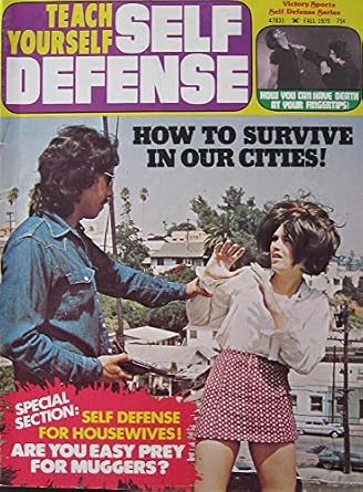 Fall 1975 Teach Yourself Self Defense Magazine: Amazon.com: Books