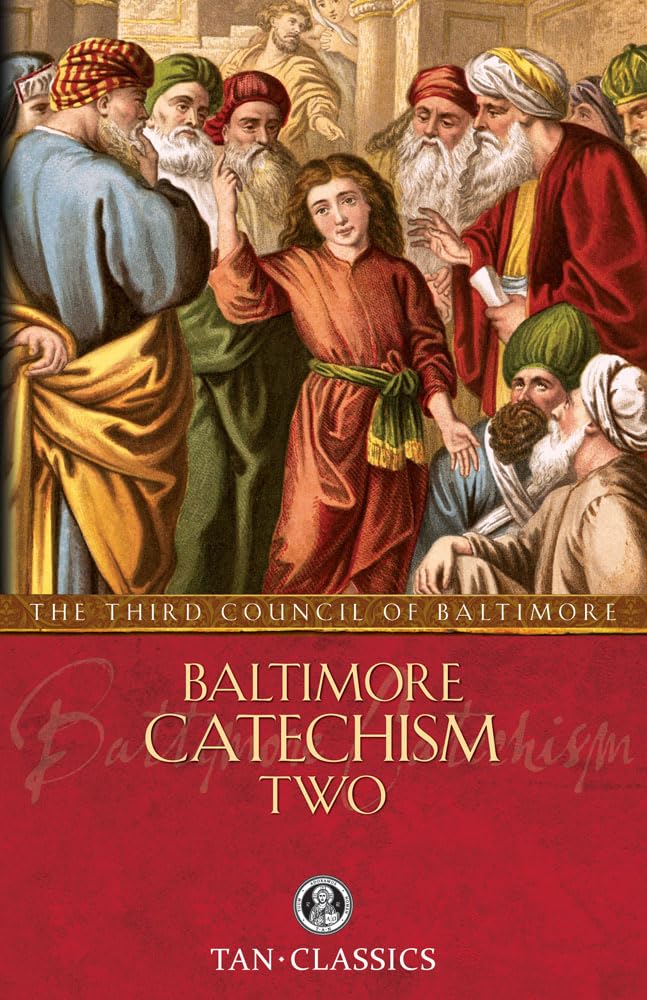Baltimore Catechism Two (Volume 2): of: 9780895551450: Amazon.com: Books