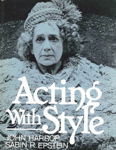 Acting with style: Harrop, John: 9780130030610: Amazon.com: Books