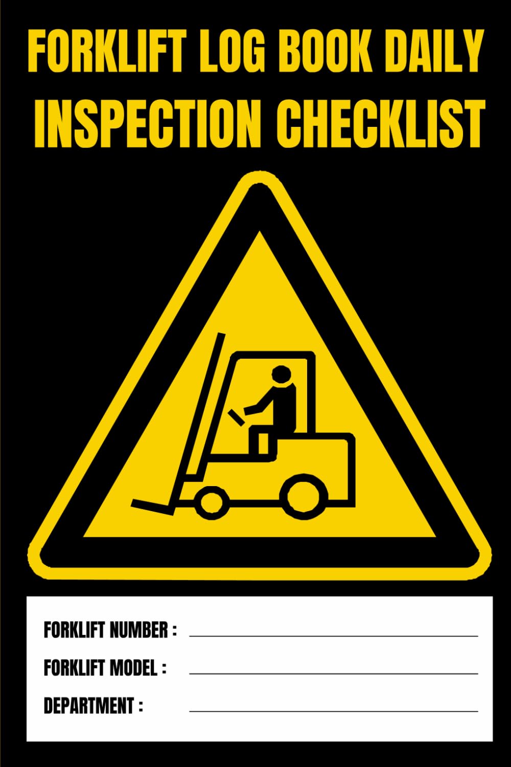 Forklift Log Book with Daily Inspection Checklist: Maintenance, and ...