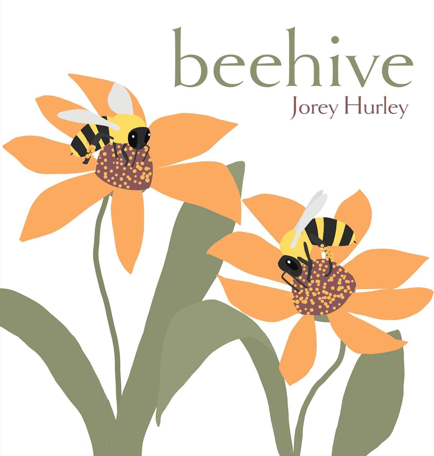 Amazon.com: Beehive: 9781481470032: Hurley, Jorey, Hurley, Jorey: Books