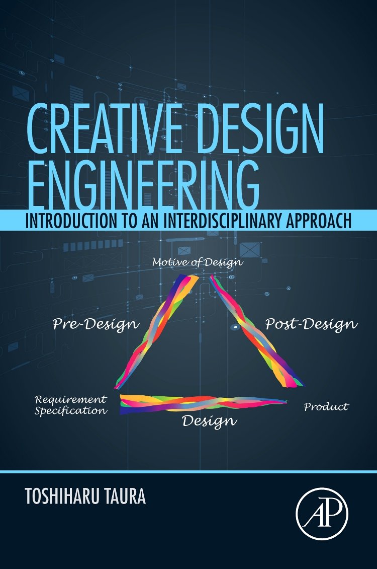 Creative Design Engineering: Introduction to an Interdisciplinary ...