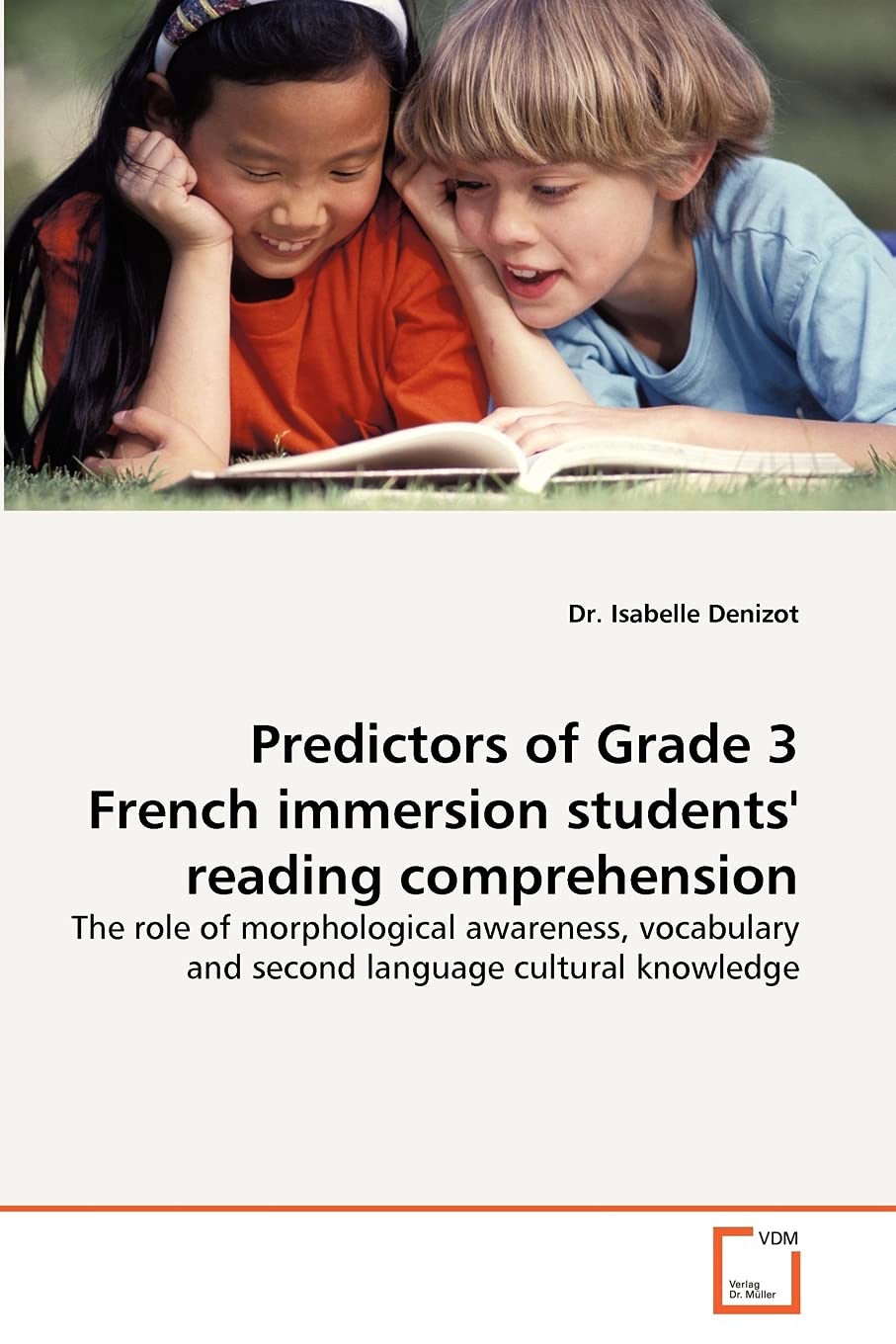 Buy Predictors of Grade 3 French immersion students' reading ...