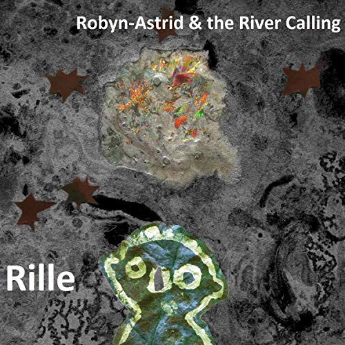 Play Rille by Robyn-Astrid & the River Calling on Amazon Music
