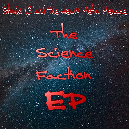 Amazon.co.jp: The Science Faction EP : Studio 13 and The Heavy Metal ...