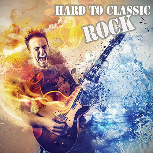 Play Hard to Classic - Rock by VARIOUS ARTISTS on Amazon Music