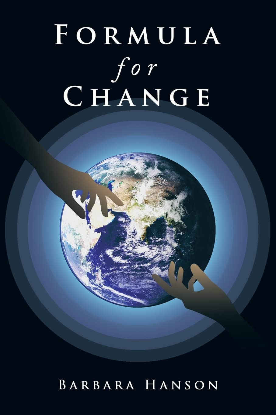 Formula for Change: Hanson, Barbara: 9781669858607: Amazon.com: Books
