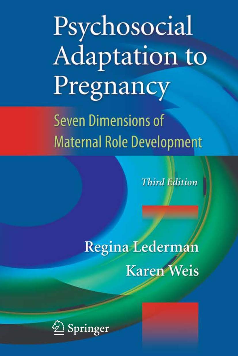 Psychosocial Adaptation to Pregnancy: Seven Dimensions of Maternal Role ...