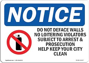 Señal de aviso de OSHA – Do not Deface Walls No Loitering | Señal de ...