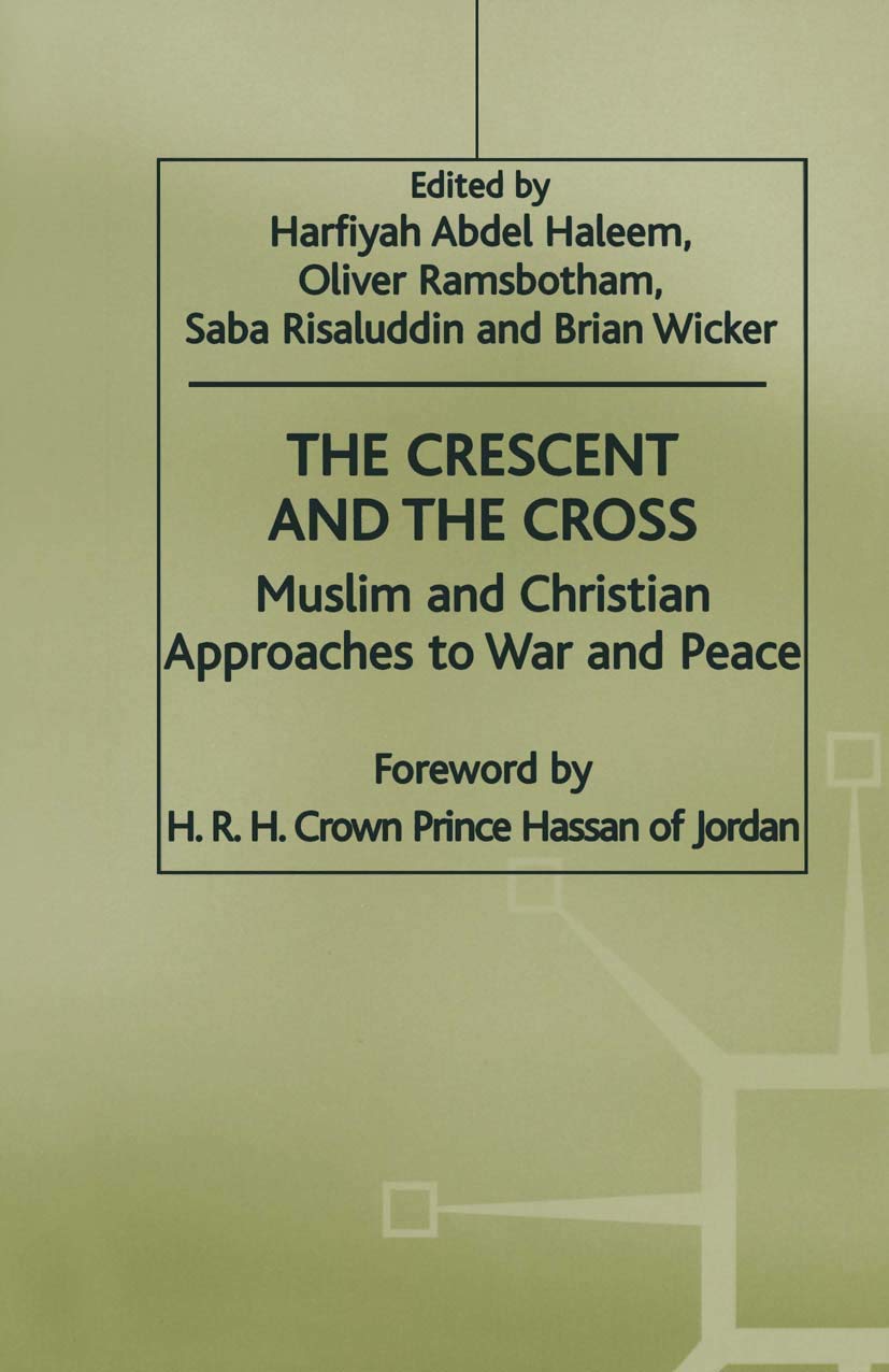Amazon.com: The Crescent and the Cross: Muslim and Christian Approaches ...