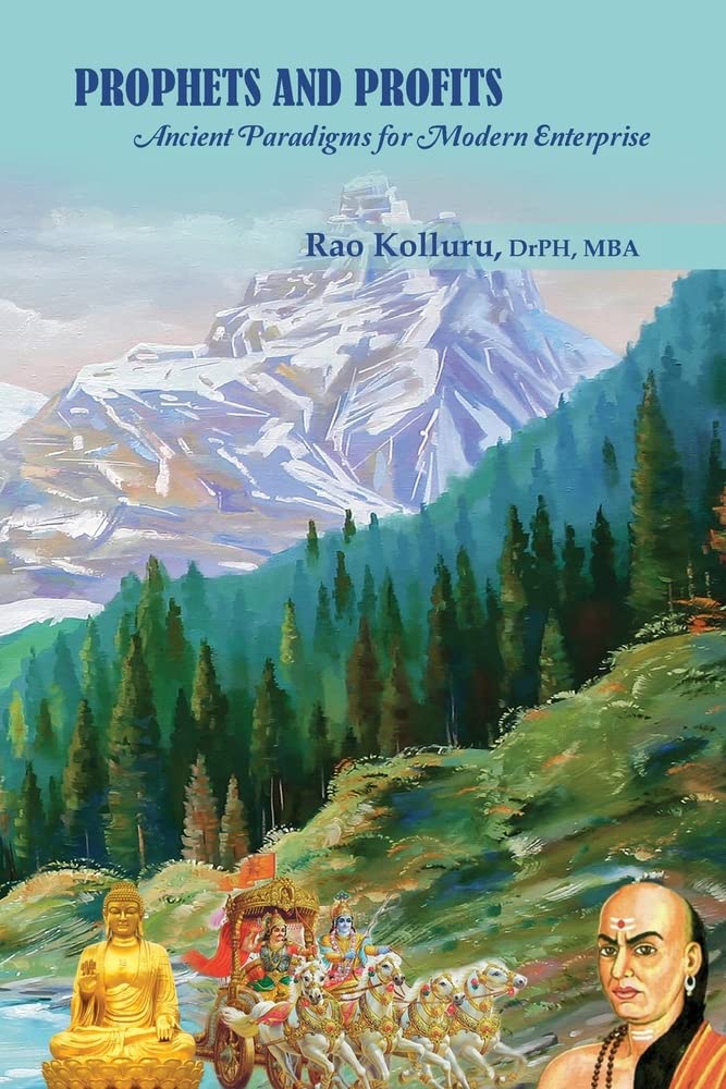 PROPHETS AND PROFITS - Ancient Paradigms for Modern Enterprise: Rao ...