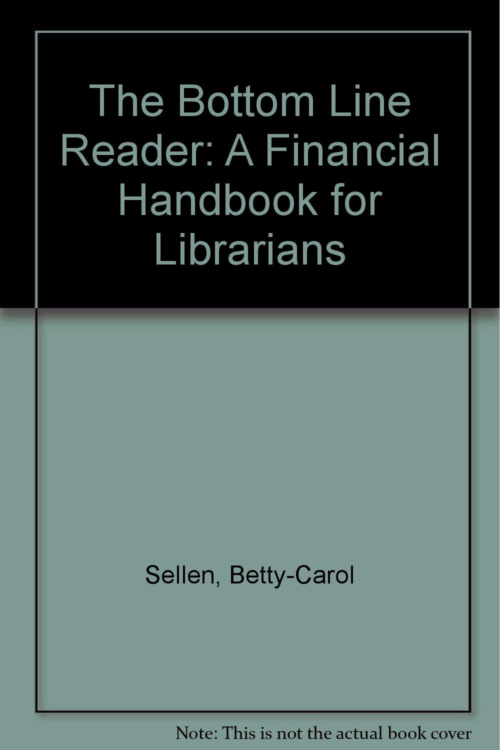 Amazon.com: The Bottom Line Reader: A Financial Handbook for Librarians ...