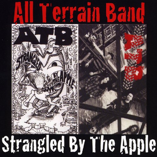 Amazon.com: Strangled By the Apple : All Terrain Band: Digital Music
