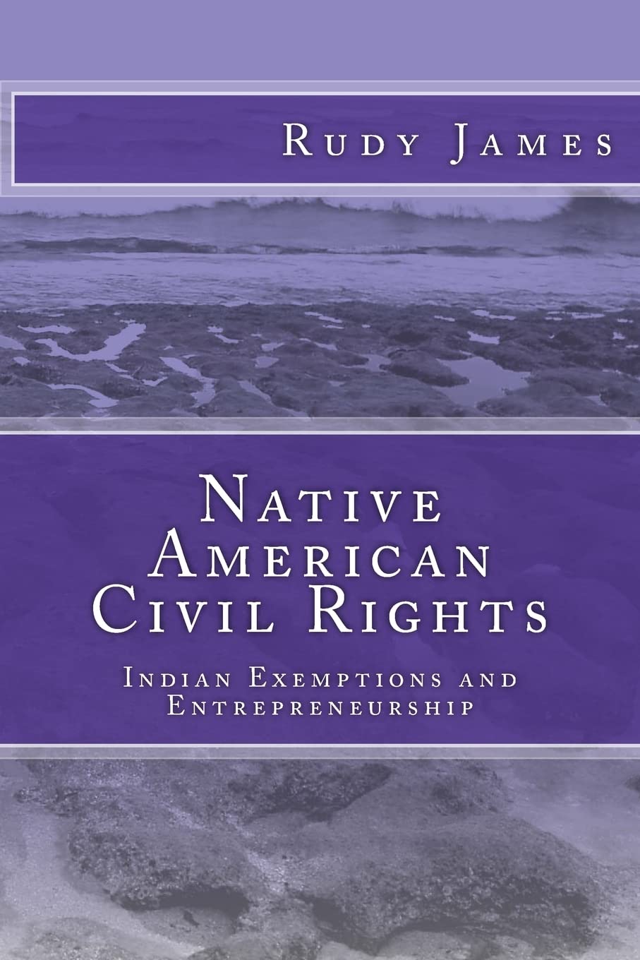 Native American Civil Rights: Indian Exemptions and Entrepreneurship ...