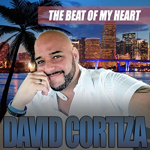 Amazon.com: The Beat of My Heart : David Cortiza: Digital Music