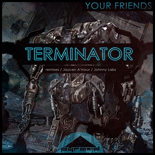 Play Terminator EP by Your Friends on Amazon Music