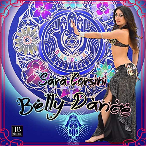 Amazon MusicでSara CorsiniのBelly Danceを再生する