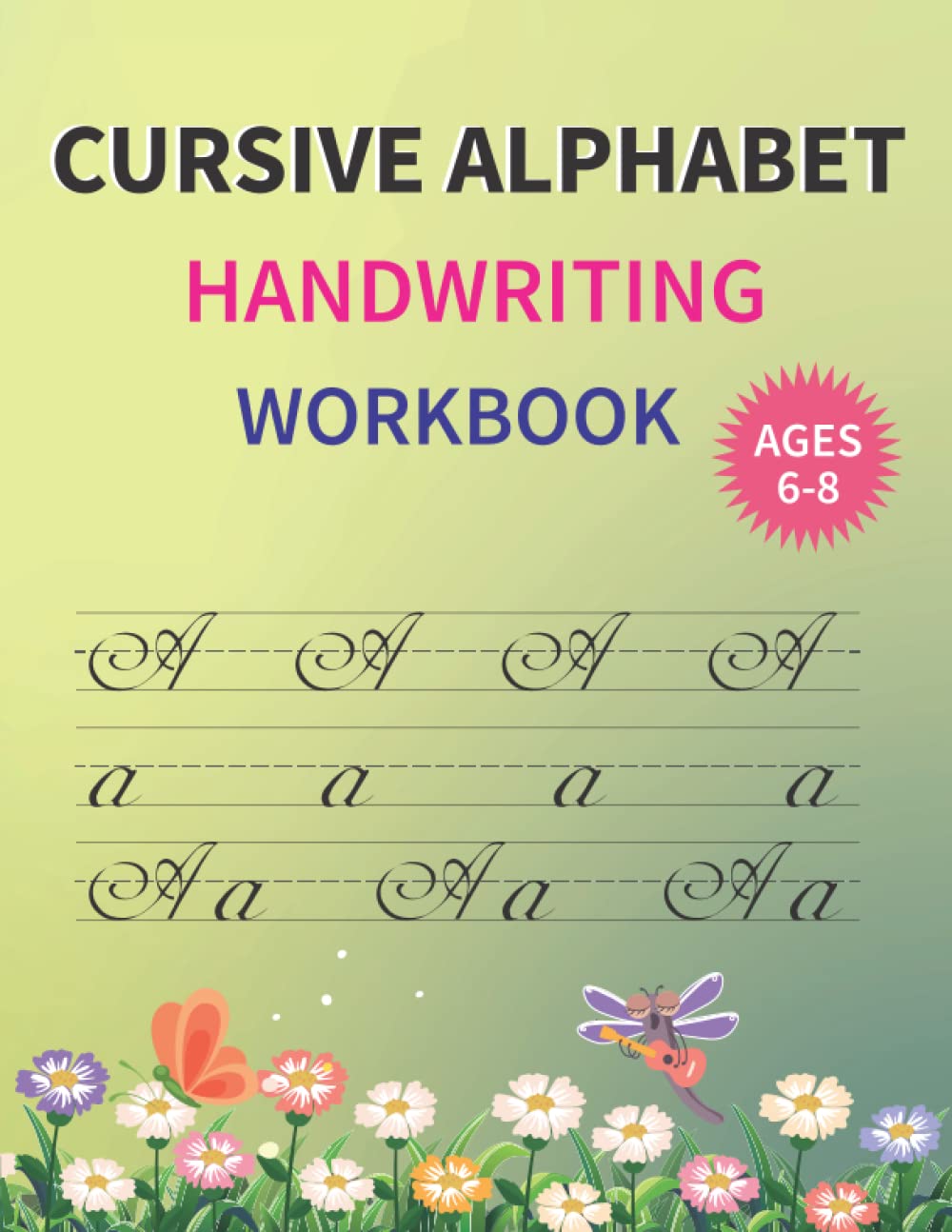 Buy CURSIVE ALPHABET HANDWRITING WORKBOOK: Cursive Alphabet Handwriting ...