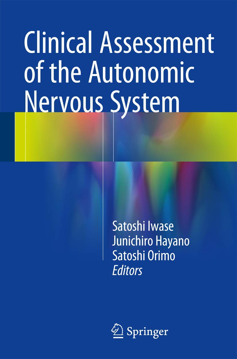 Clinical Assessment of the Autonomic Nervous System: 9784431560104 ...