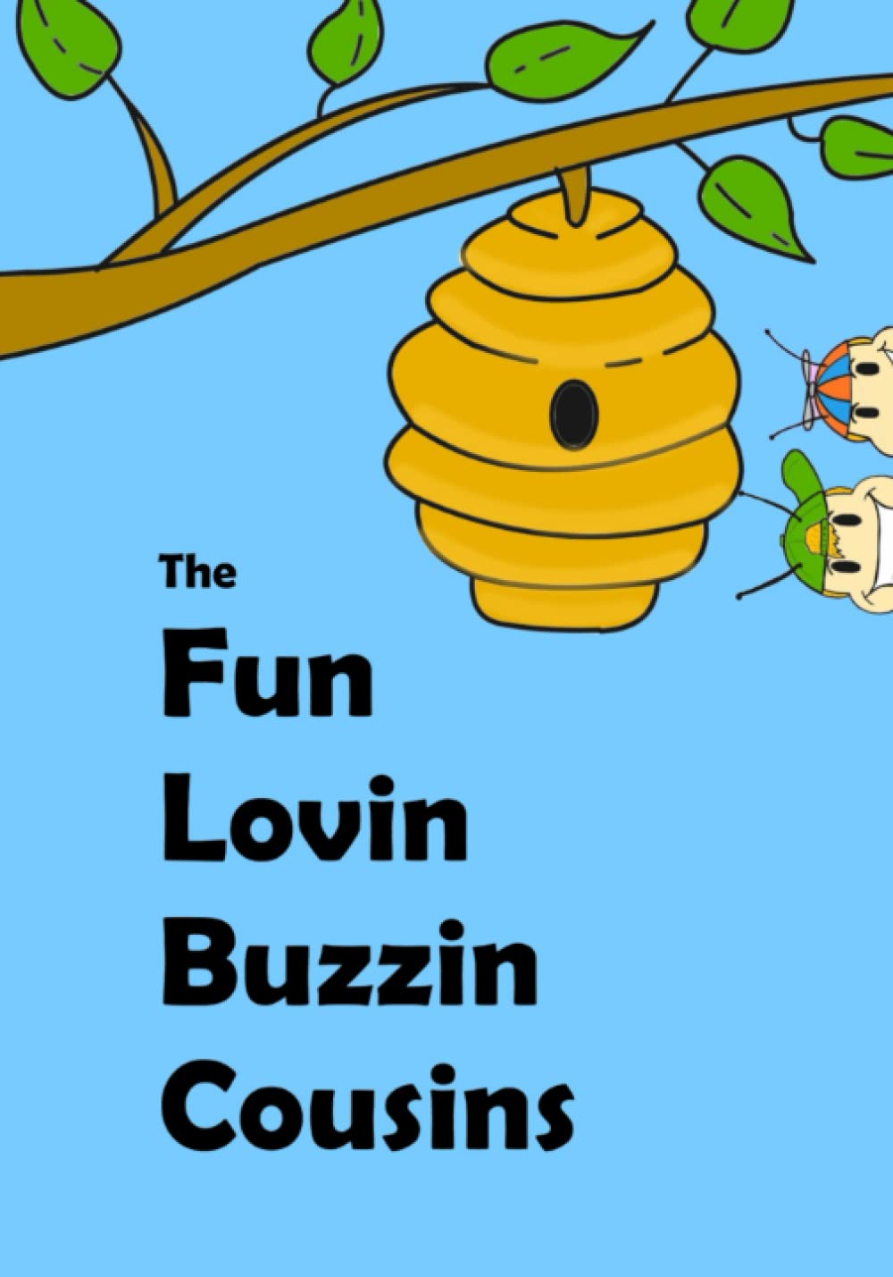 The Fun Lovin Buzzin Cousins: Jicha, Dan: 9798889554523: Amazon.com: Books