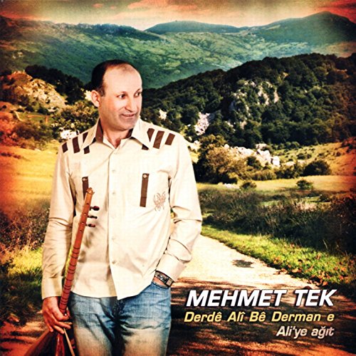 Play Derdê Alî Bê Derman E by Mehmet Tek on Amazon Music Unlimited