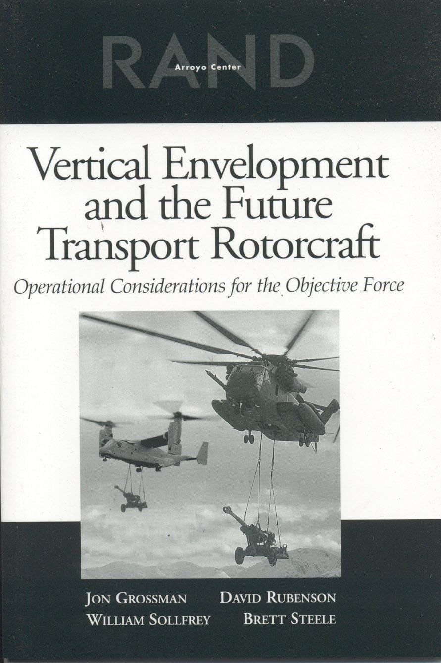 Vertical Envelopment and the Future Transport Rotorcraft: Operational ...