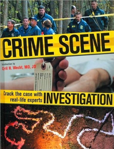 Crime Scene Investigation: Crack the Case with Real-Life Experts: cyril ...