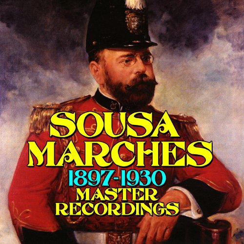 Play Sousa Marches (1897-1930) by John Philip Sousa & His Band on ...
