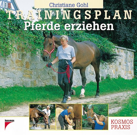 Trainingsplan Pferde erziehen : Amazon.de: Bücher