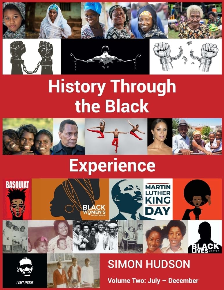 History through the Black Experience Volume Two: Hudson BA, Simon ...