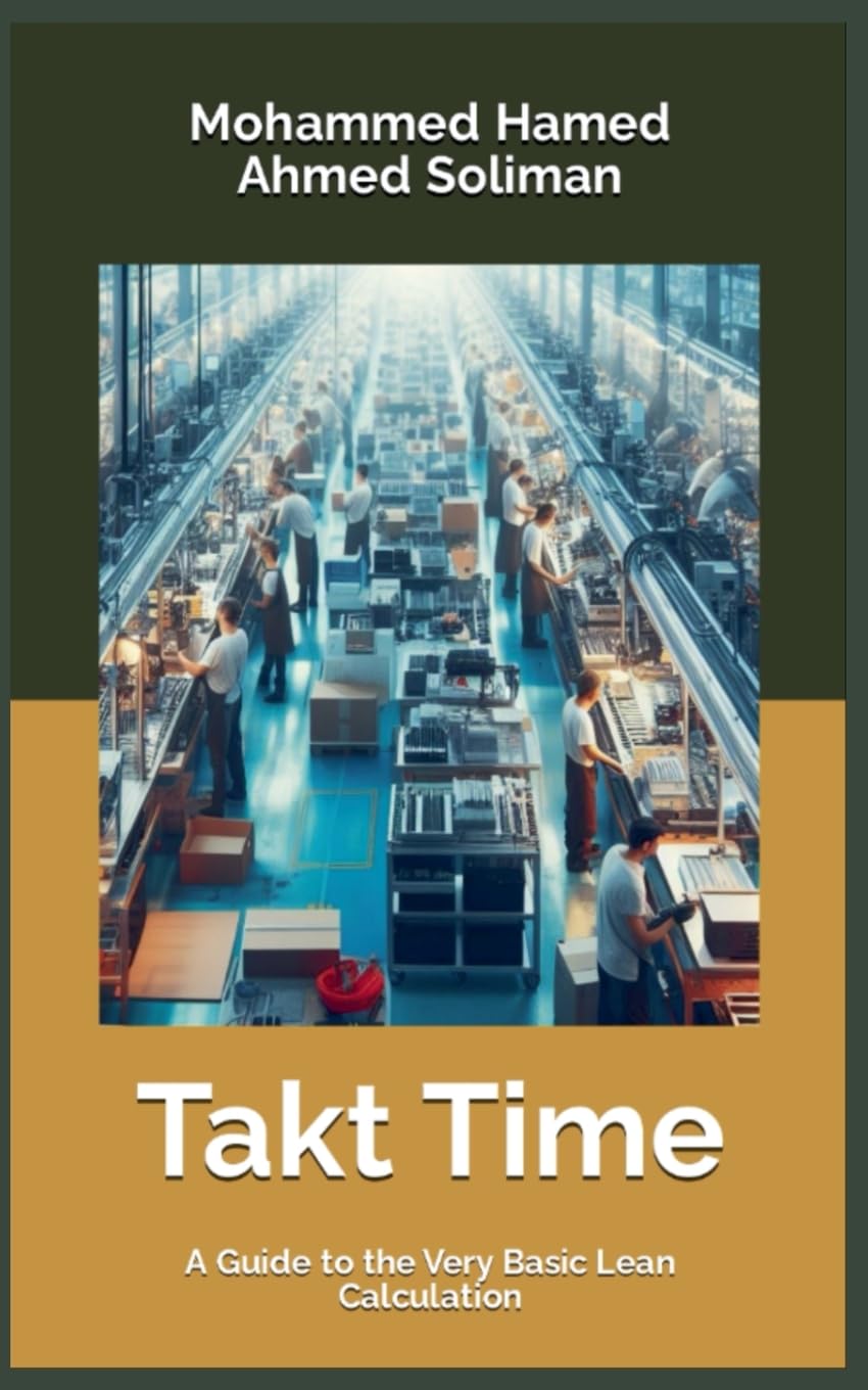 Buy Takt Time: A Guide to the Very Basic Lean Calculation Book Online ...