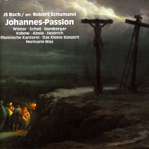 Play Bach, J.S.: St. John Passion (Arr. R. Schumann) by Hermann Max on ...