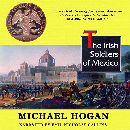 Amazon.com: The Irish Soldiers of Mexico (Audible Audio Edition ...