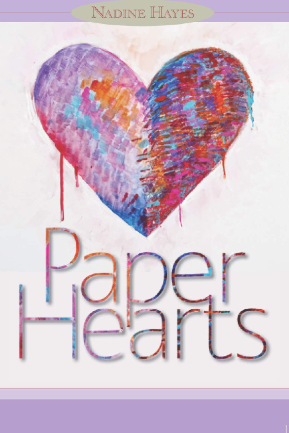 Amazon.com: Paper Hearts: 9781733929929: Hayes, Nadine S, Stuber, Doug ...