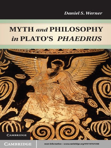 Myth and Philosophy in Plato's Phaedrus eBook : Werner, Daniel S ...
